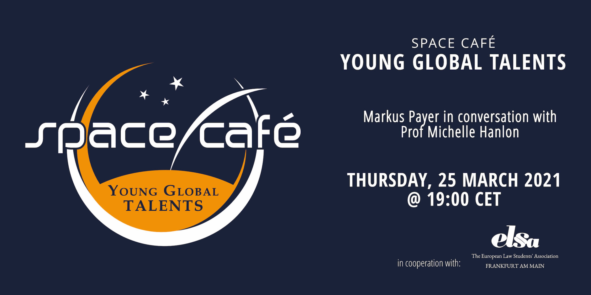 Register Today For Our Space Café Young Global Talents by Markus Payer ...
