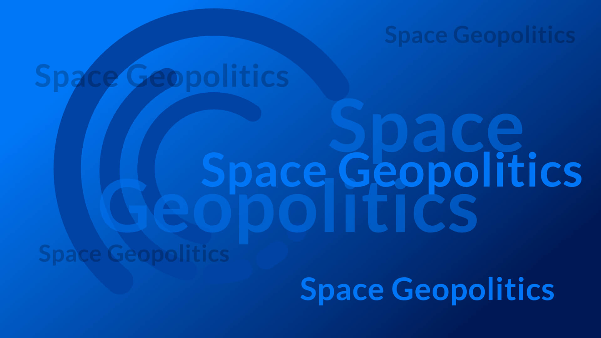 Space Geopolitics - SpaceWatch.GLOBAL